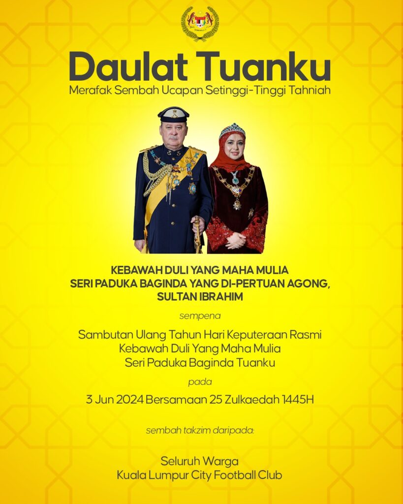 SELAMAT MENYAMBUT HARI KEPUTERAAN YANG DI-PERTUAN AGONG 2024 - Kuala ...
